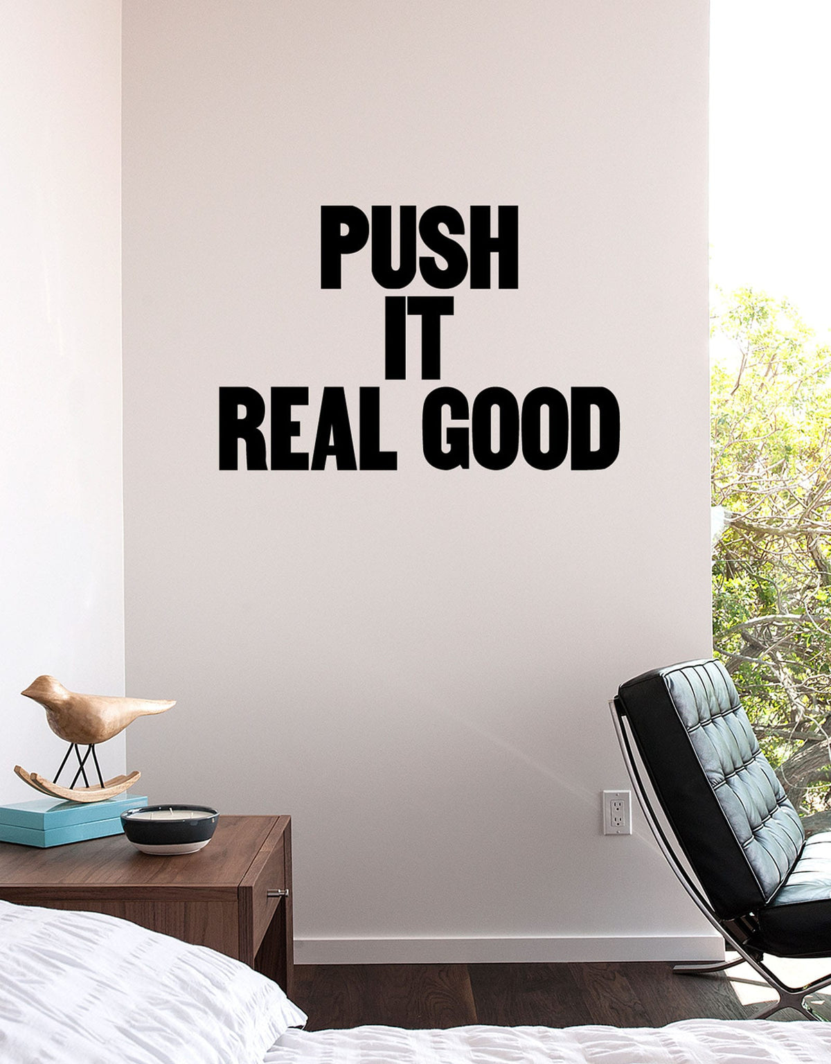 Push It Real Good Decal | Quote Artwork for Walls | Blik