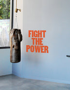 Fight the Power Wall Decal